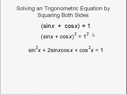Solving an Equation by Squaring Both Sides Tutorial | Sophia Learning