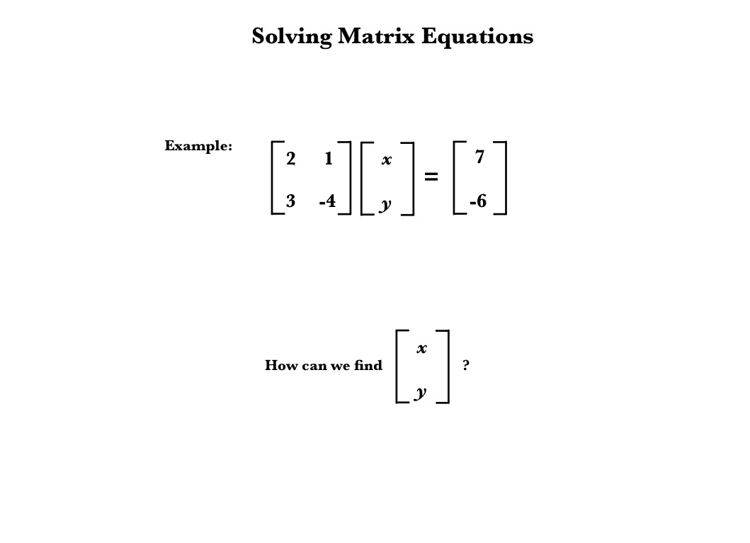 Solving Matrix Equations Tutorial Sophia Learning